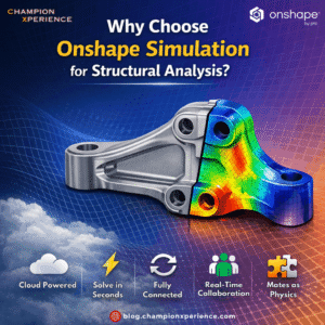 Why Choose Onshape Simulation for Structural Analysis? - ChampionXperience